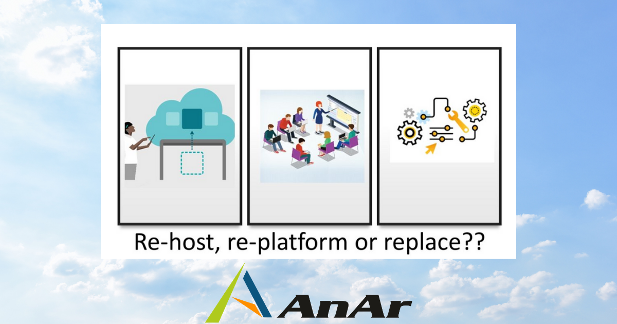 Cloud Migration Approach - Rehost, Replatform or Replace? Cloud Migration Approach - Rehost, Replatform or Replace?