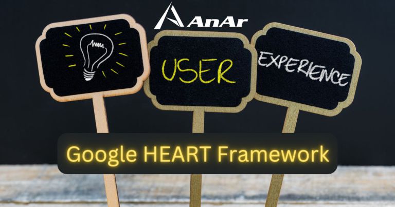 All about Google HEART Framework for excellent User Experience