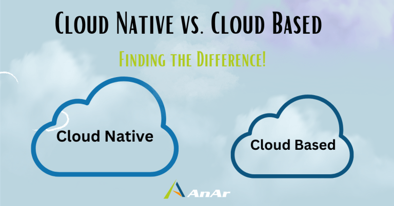 Cloud Native vs Cloud Based: Understanding the Key Differences - AnAr Solutions