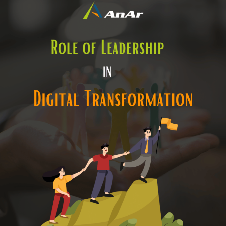 The Impact of Leadership on Digital Transformation Success - AnAr Solutions