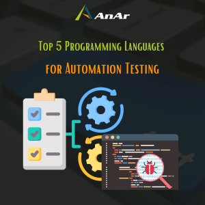Top 5 Programming Languages for Automation Testing - AnAr
